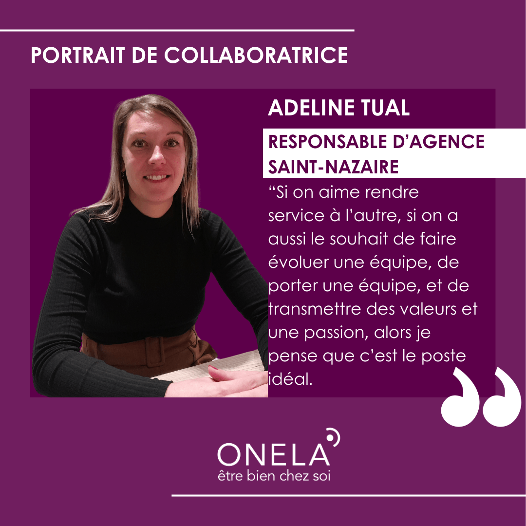 ONELA - Portrait de collaboratrice : Adeline, responsable de l'agence ...